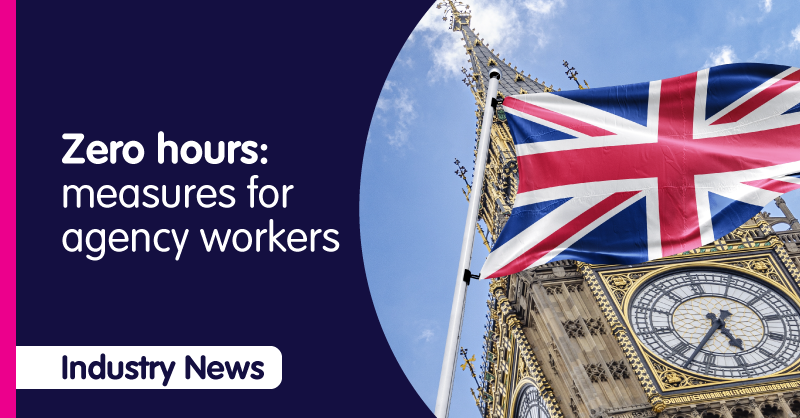 Zero hours: measures for agency workers | PayStream