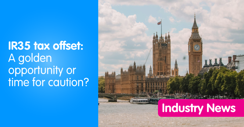 IR35 tax offset – A golden opportunity or time for caution? | PayStream