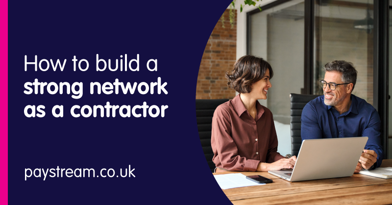 How to build a strong network as a contractor | PayStream