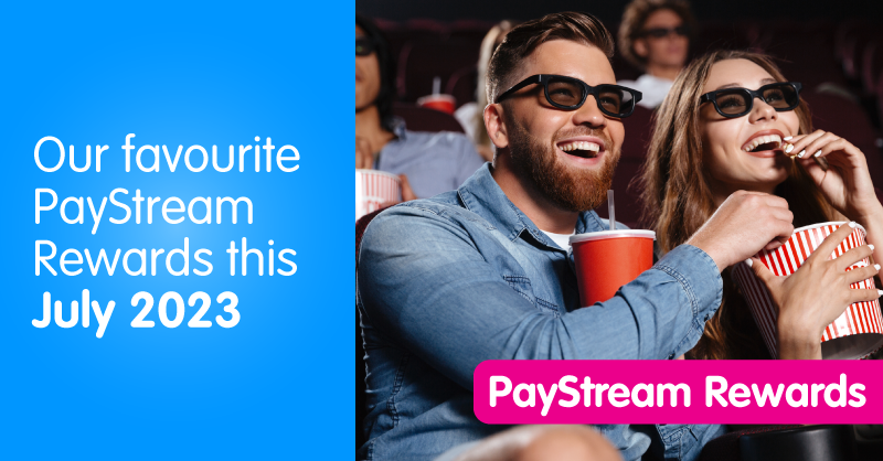Some fantastic PayStream Rewards from July 2023 | PayStream