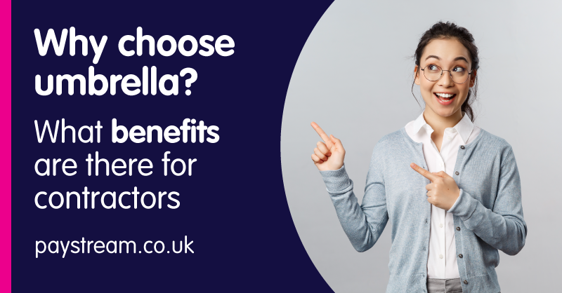 What are the benefits of using an umbrella company? | PayStream